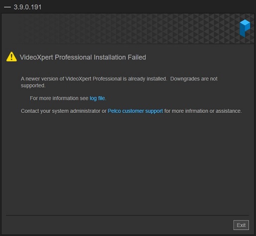 VxPro: The VideoXpert Professional Bundle Installer fails to install with error "A newer version ...